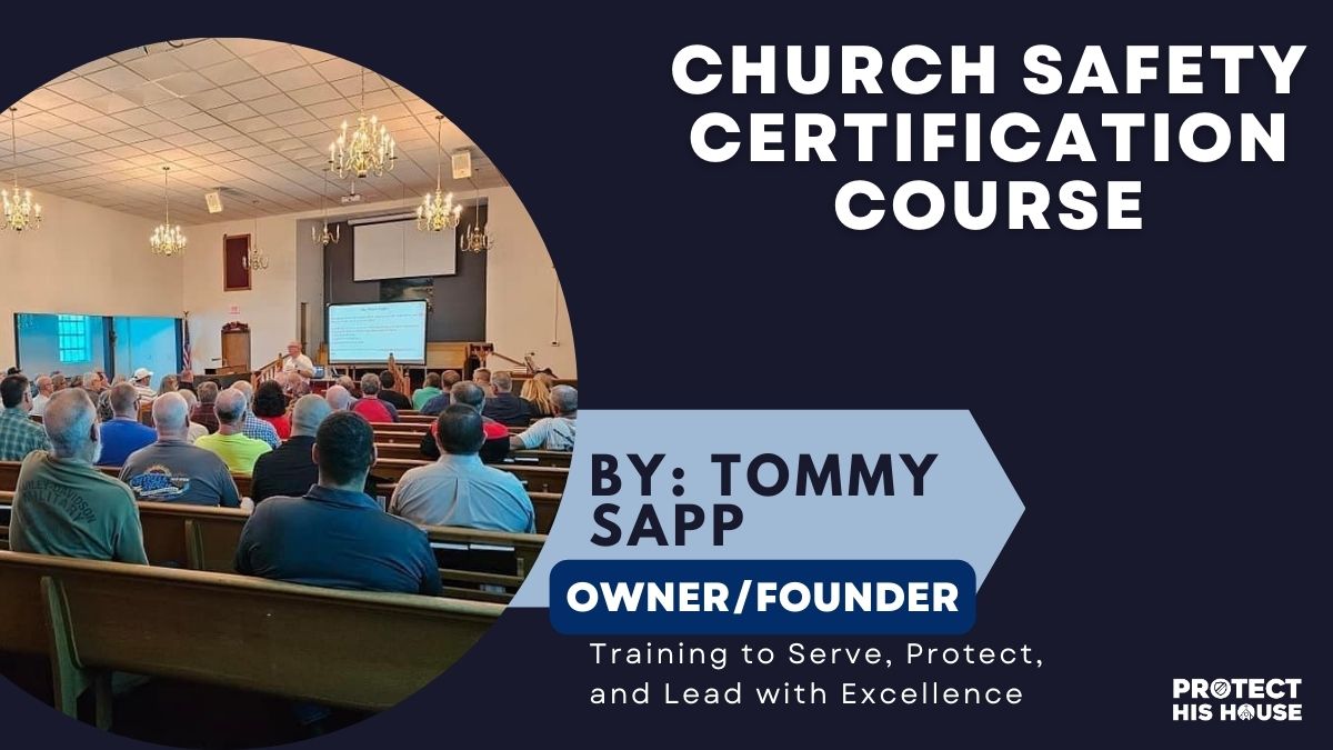 Online Church Safety Team Certificate Course - Protect His House